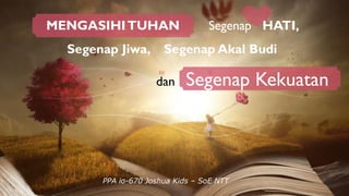 Mengasihi tuhan dengan segenap jiwa gambar diri | PDF
