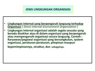 Mengelola lingkungan organisasi fd | PPTX