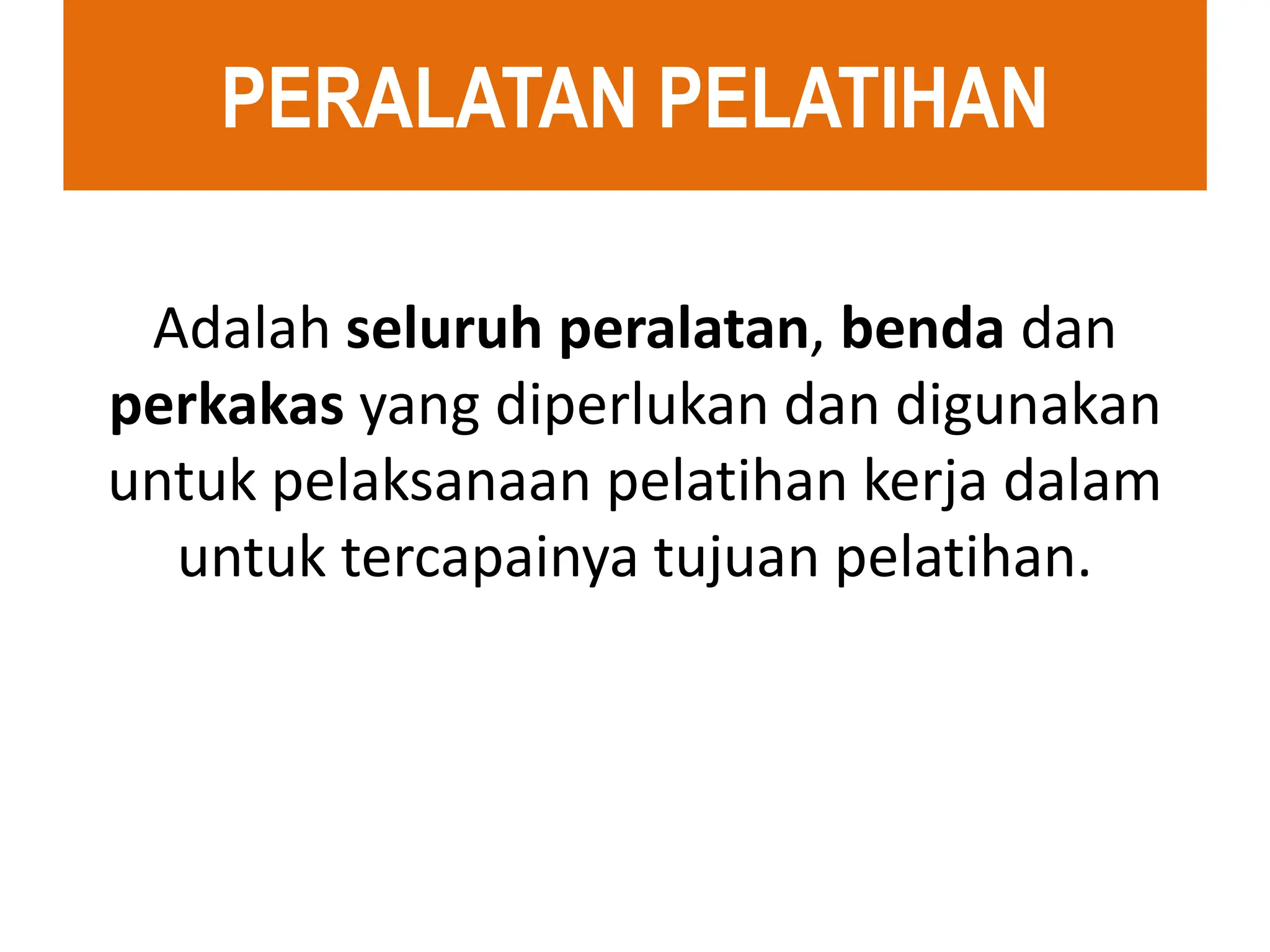 MENGELOLA PERALATAN PELATIHAN KERJA (1).pptx