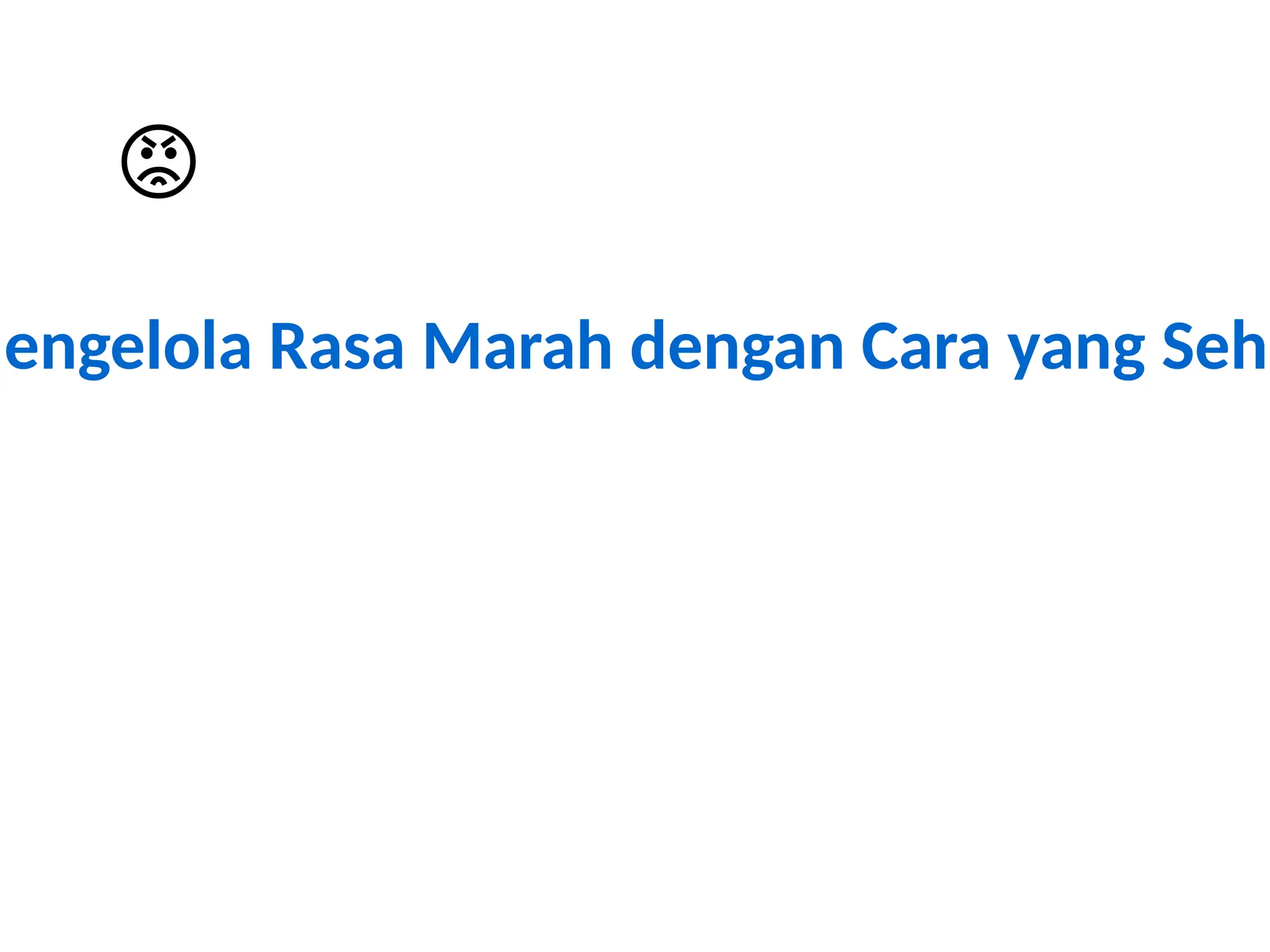 file untuk presentasi mengelola rasa marah.pptx