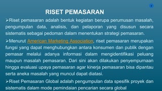 Mengembangkan visi global melalui riset pemasaran | PPTX