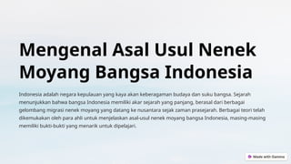 Mengenal-Asal-Usul-Nenek-Moyang-Bangsa-Indonesia.pptx