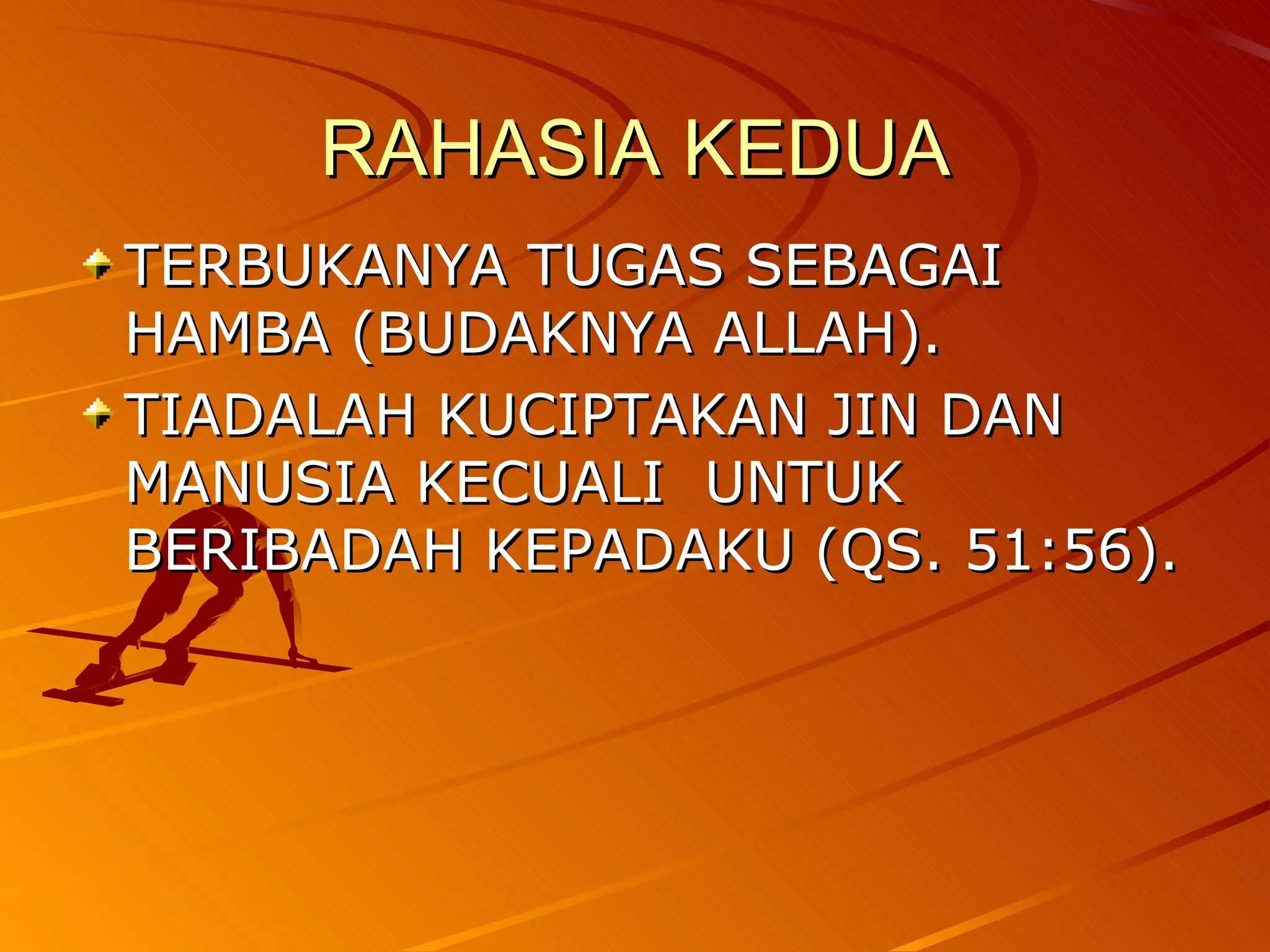 Mengenal Diri Mengenal Pencipta Terbukalah Rahasia Hidup | PPT