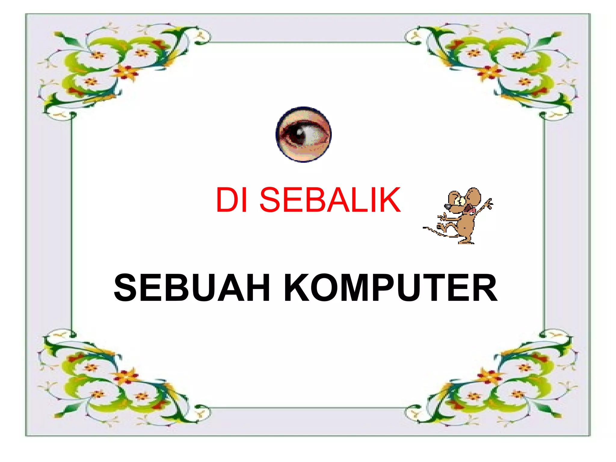 Mengenal Perkakasan Komputer | PPT