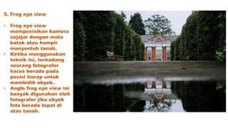 Mengenal 5 Teknik Angle Fotografi.pptx