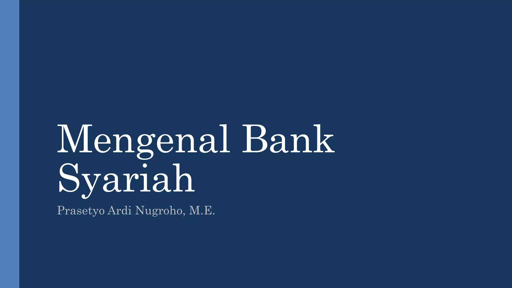 Mengenal Bank Syariah.pptx