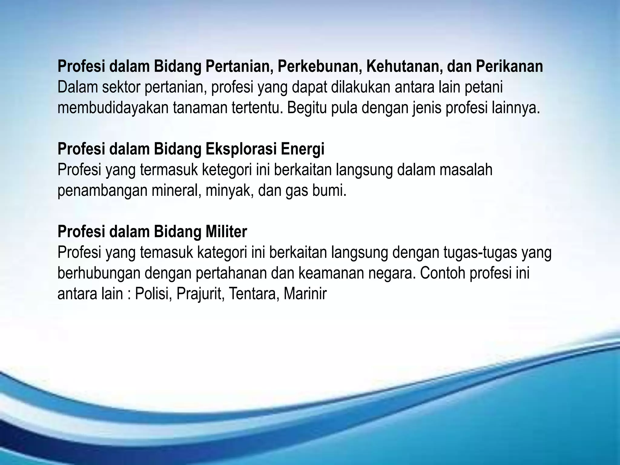 MENGENAL BERBAGAI JENIS PROFESI DI MASYAKARAT.pptx