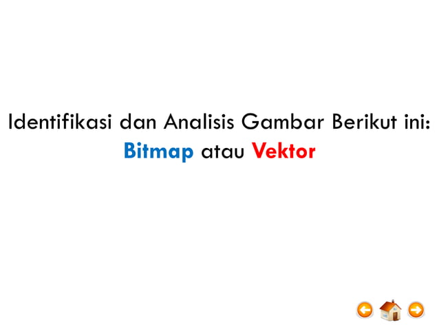 Mengenal Bitmap dan Vektor By N.F. Pary | PPTX