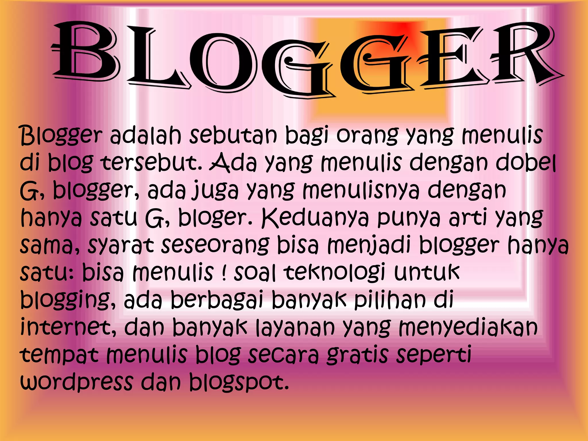 Mengenal blogger | PPT
