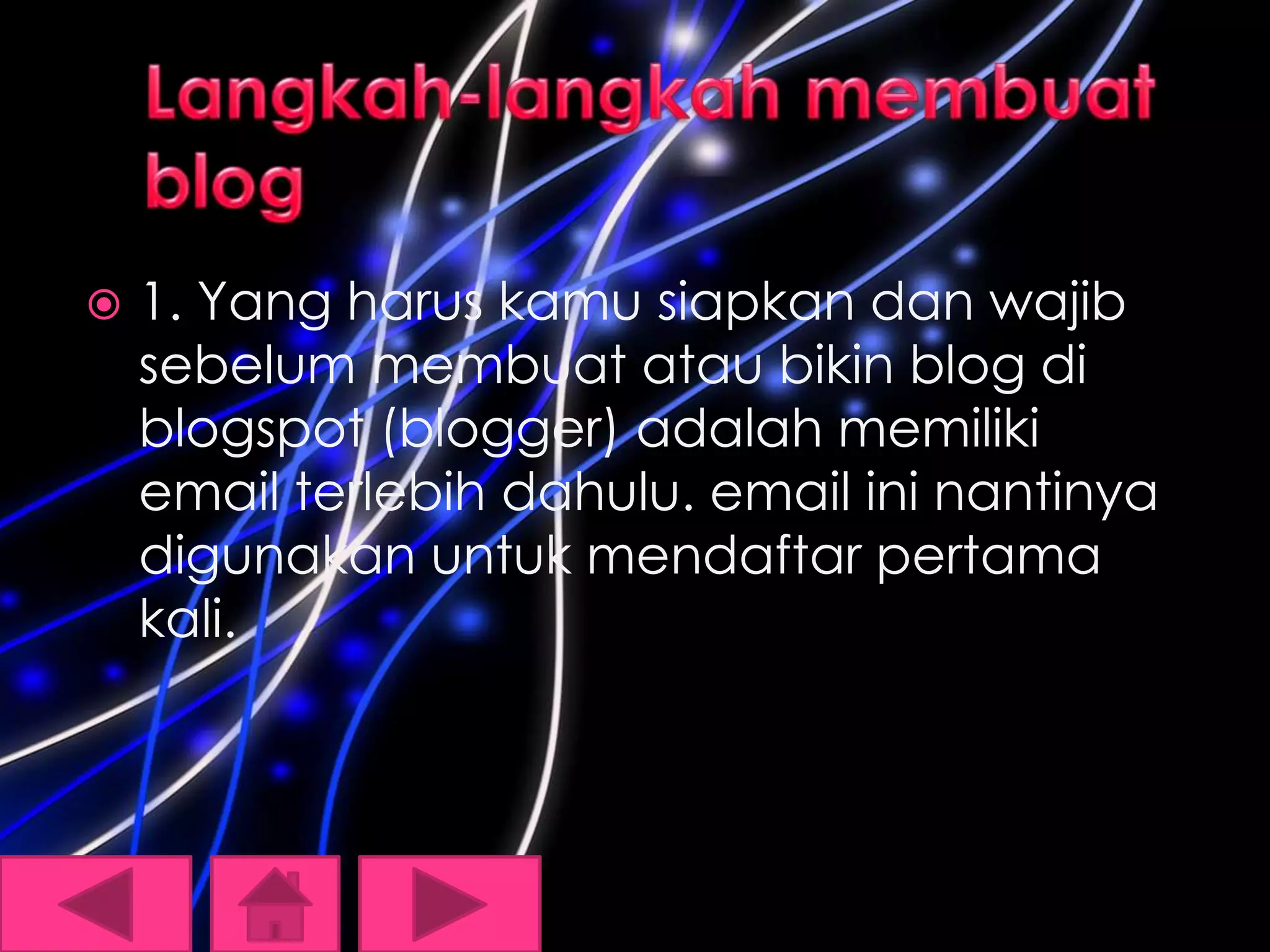 pengertian bloger dan cara membuat nya | PPT