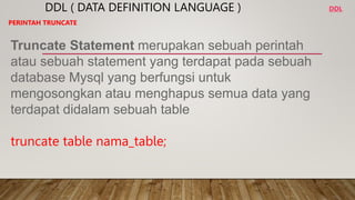 Mengenal DDL, DML dan DCL dalam DATABASE.pptx