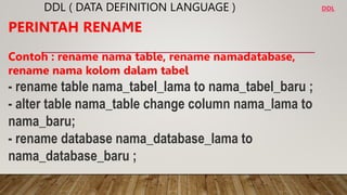 Mengenal DDL, DML dan DCL dalam DATABASE.pptx