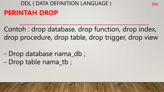 Mengenal DDL, DML dan DCL dalam DATABASE.pptx