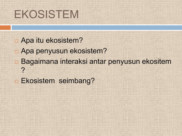 Mengenal ekosistem | PPTX