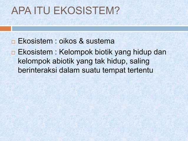 Mengenal ekosistem | PPTX