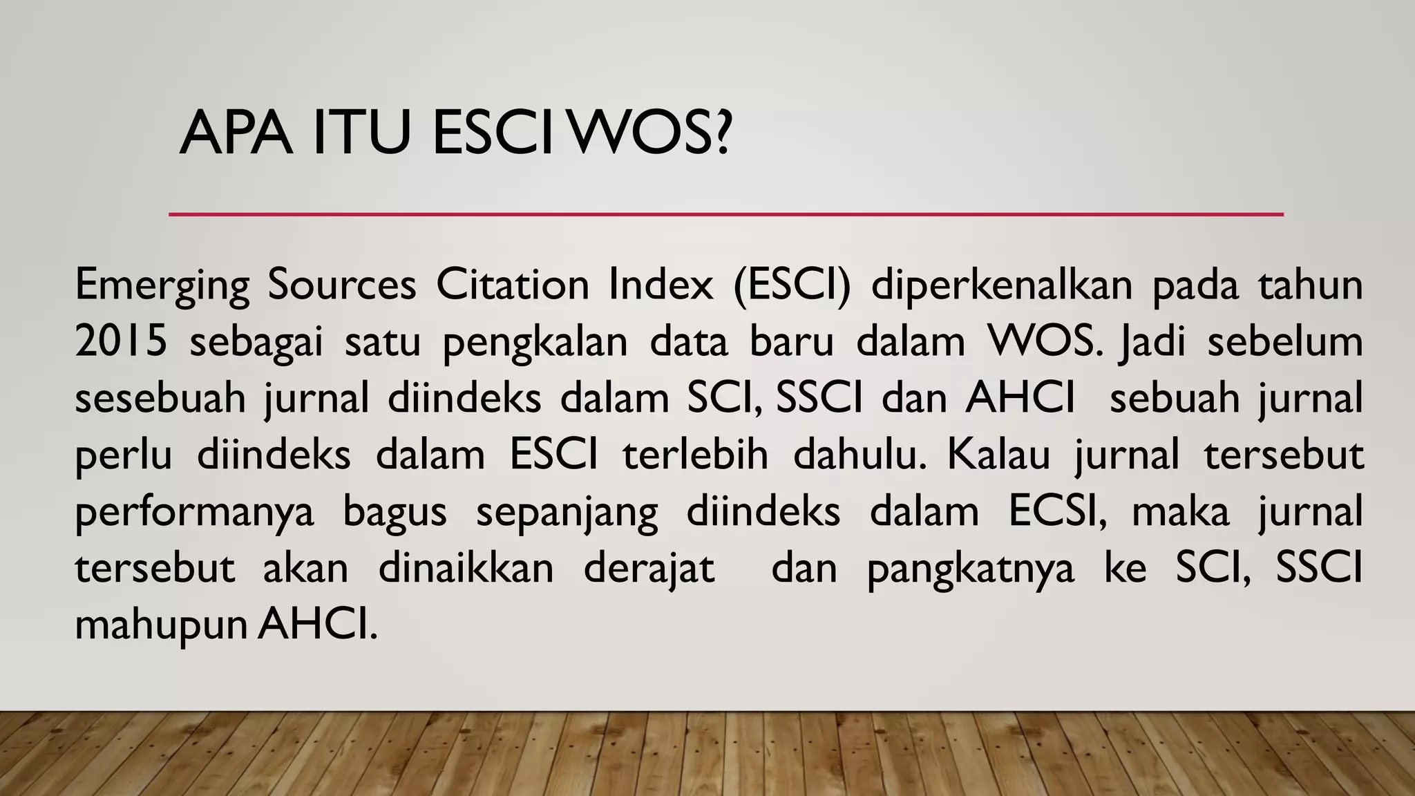 Mengenal esci wos dan best practice mudah terindeks.pptx