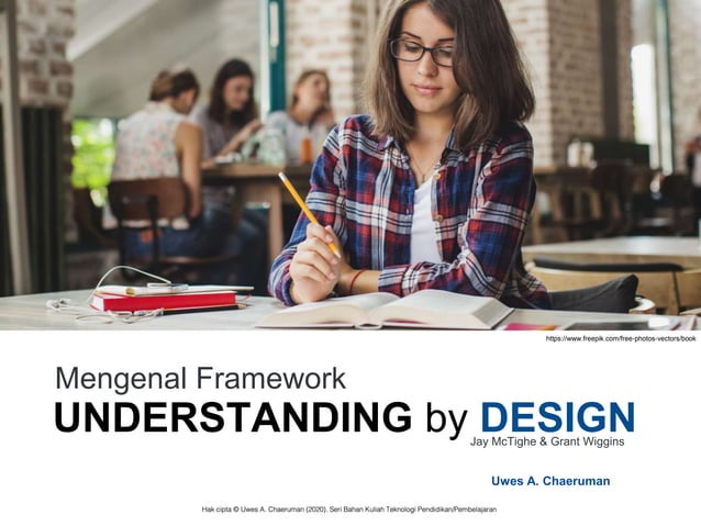 Mengenal framework UbD - Understanding by Design | PPTX