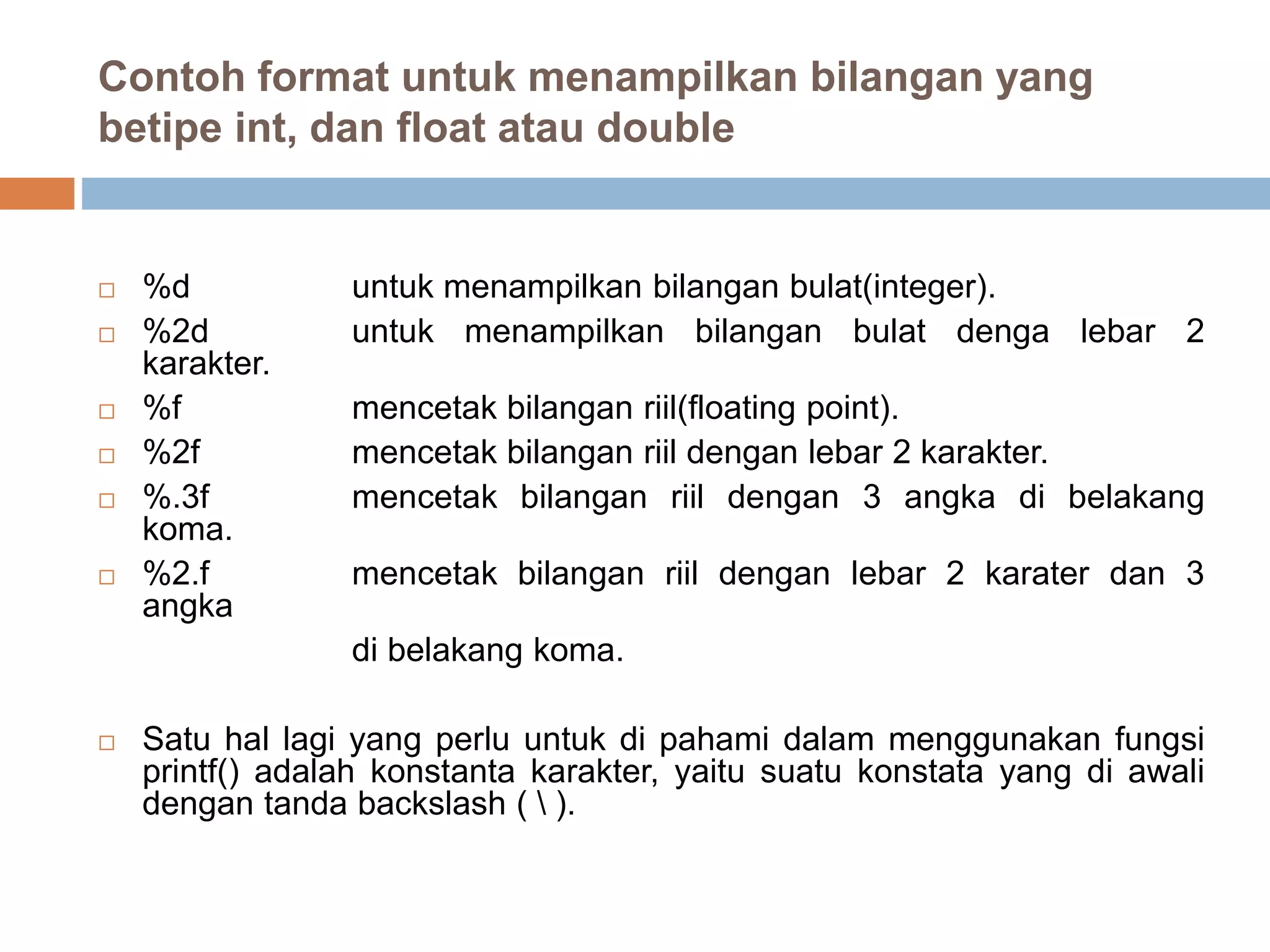Mengenal fungsi scanf() dan printf() | PPTX