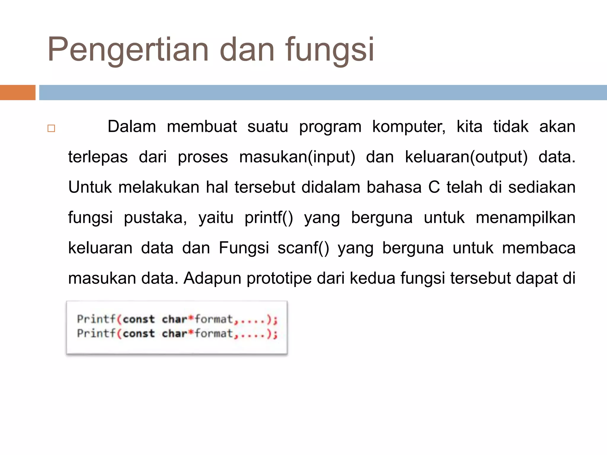 Mengenal fungsi scanf() dan printf() | PPTX