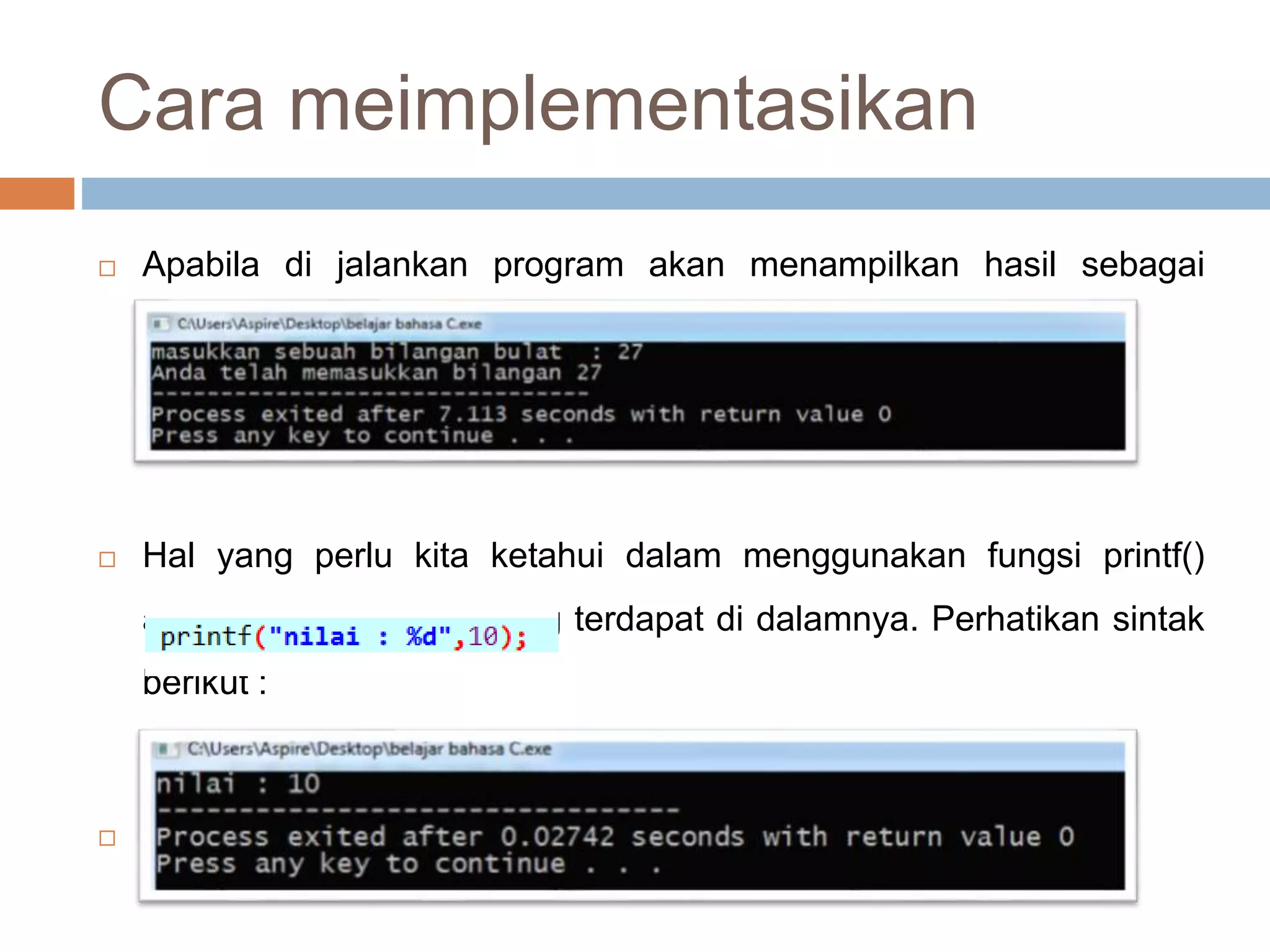 Mengenal fungsi scanf() dan printf() | PPTX