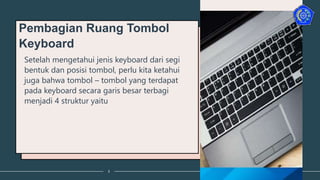 MENGENAL FUNGSI TIAP TOMBOL PADA KEYBOARD.pptx