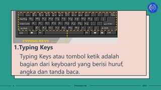 MENGENAL FUNGSI TIAP TOMBOL PADA KEYBOARD.pptx