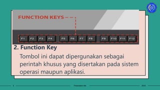 MENGENAL FUNGSI TIAP TOMBOL PADA KEYBOARD.pptx