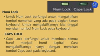 MENGENAL FUNGSI TIAP TOMBOL PADA KEYBOARD_belum selesai.pptx