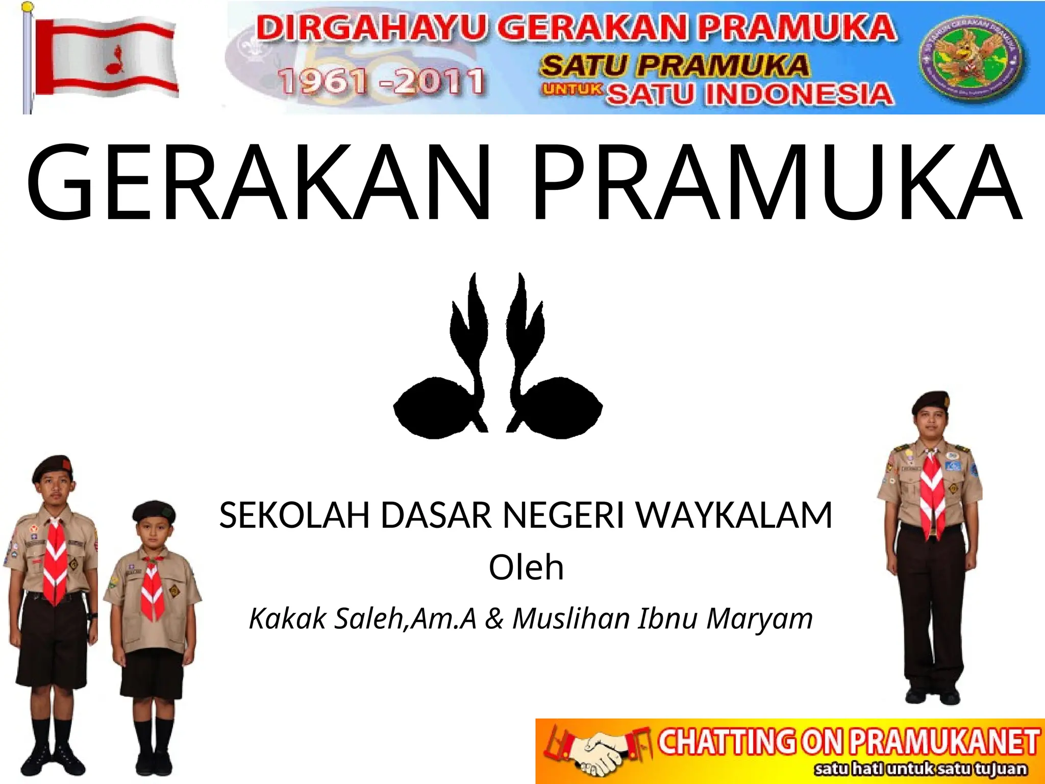 Mengenal Gerakan Pramuka dunia maupun indonsia ppt | PPT