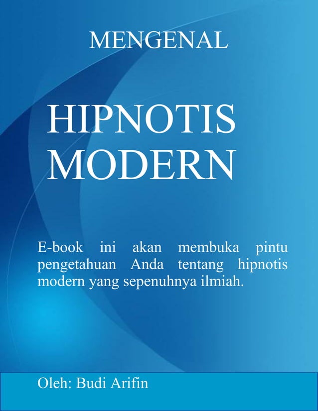 Mengenal hipnotis modern by budi arifin | PDF