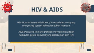 Mengenal HIV AIDS (Rahmad Nur Kuniawan).pptx
