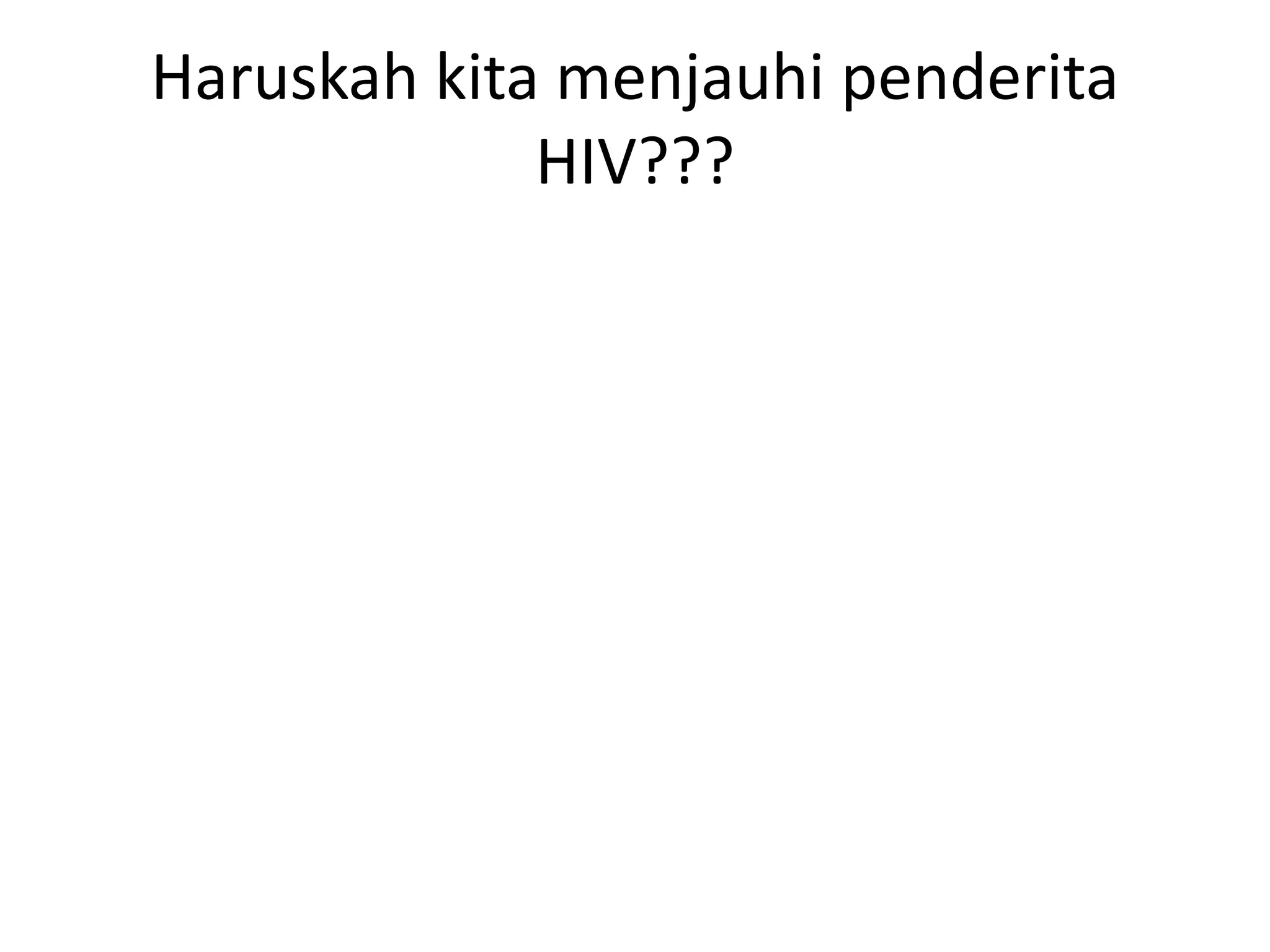 MENGENAL HIV DAN AIDS.pptx