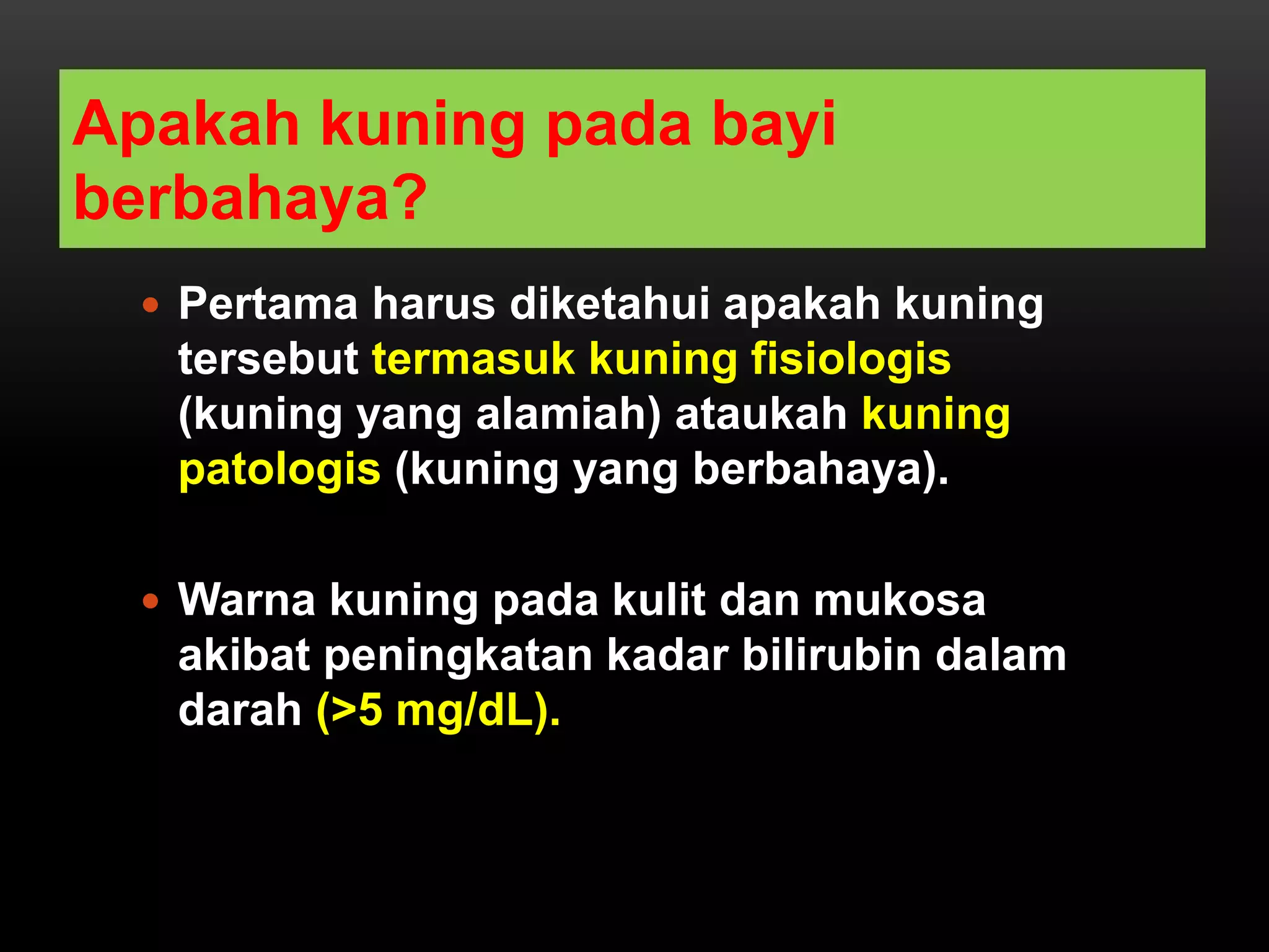 Mengenali bayi kuning dan penanganannya | PPTX