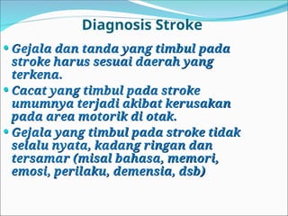MENGENALI GEJALA DAN TANDA STROKE Ani Y.ppt