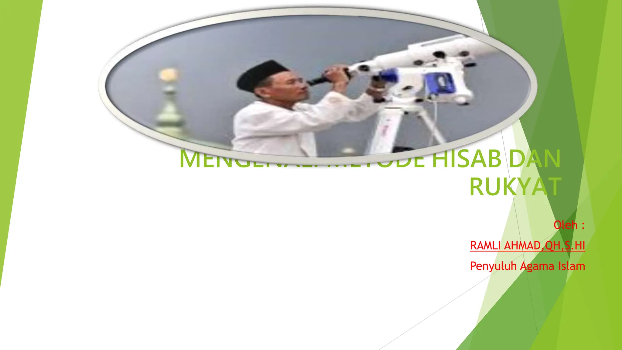 mengenal hisab dan rukyat hilal di bulan puasa | PPT