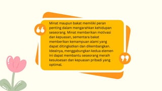 MENGENALI POTENSI DIRI MINAT DAN BAKAT SISWA | PPTX