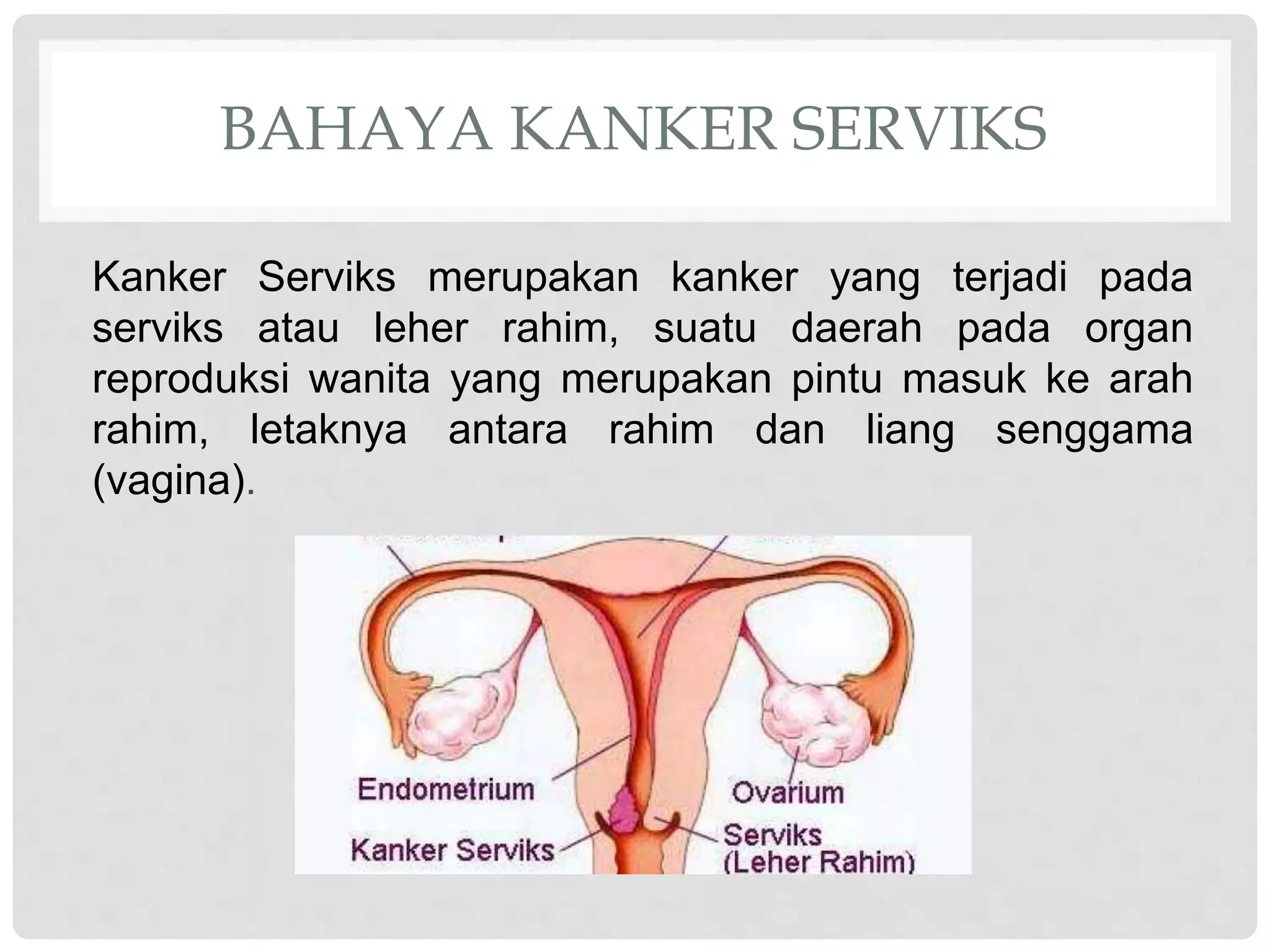 Mengenal kanker serviks sejak dini | PPT