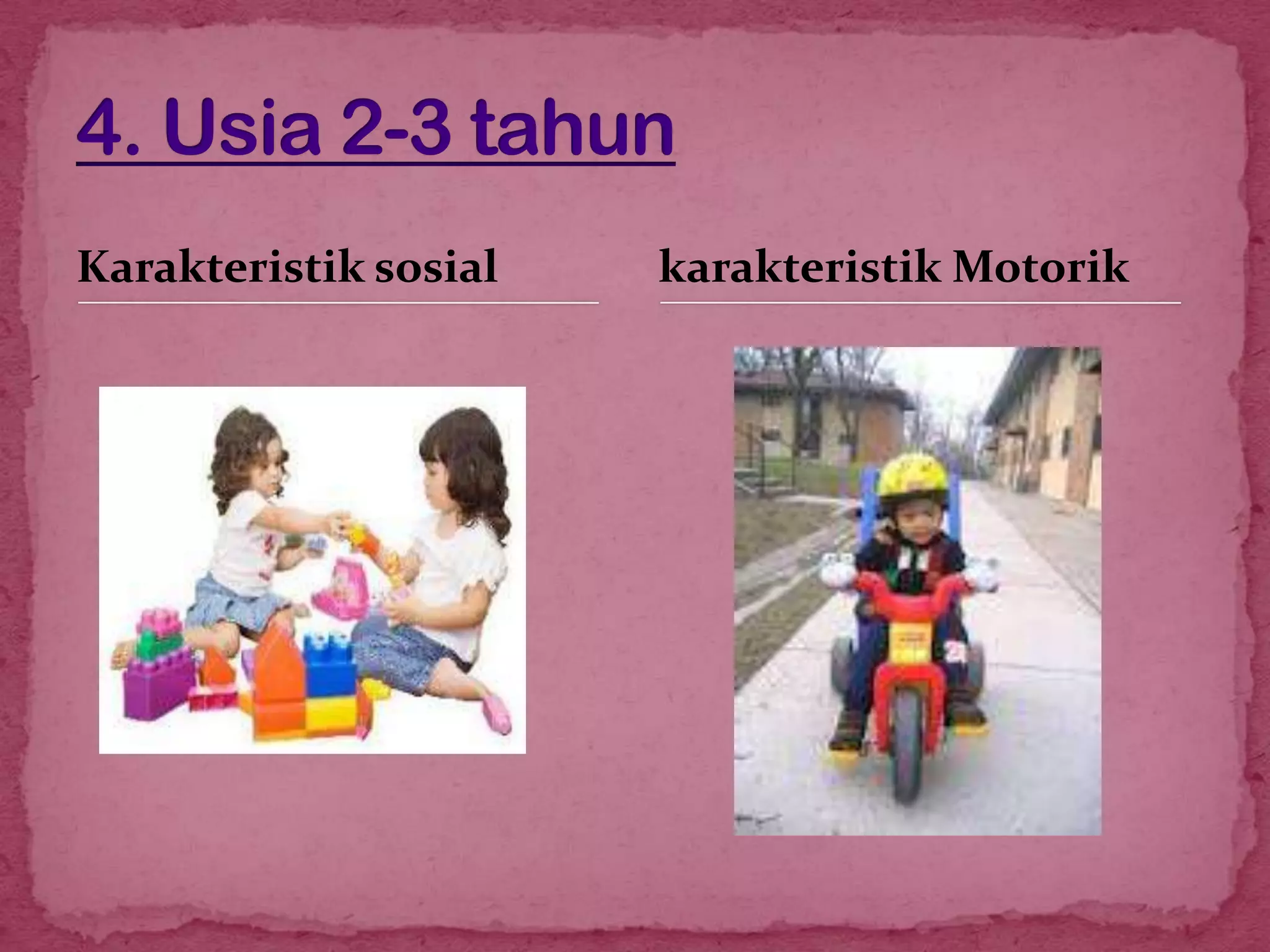 Mengenal karakteristik anak usia dini | PPTX