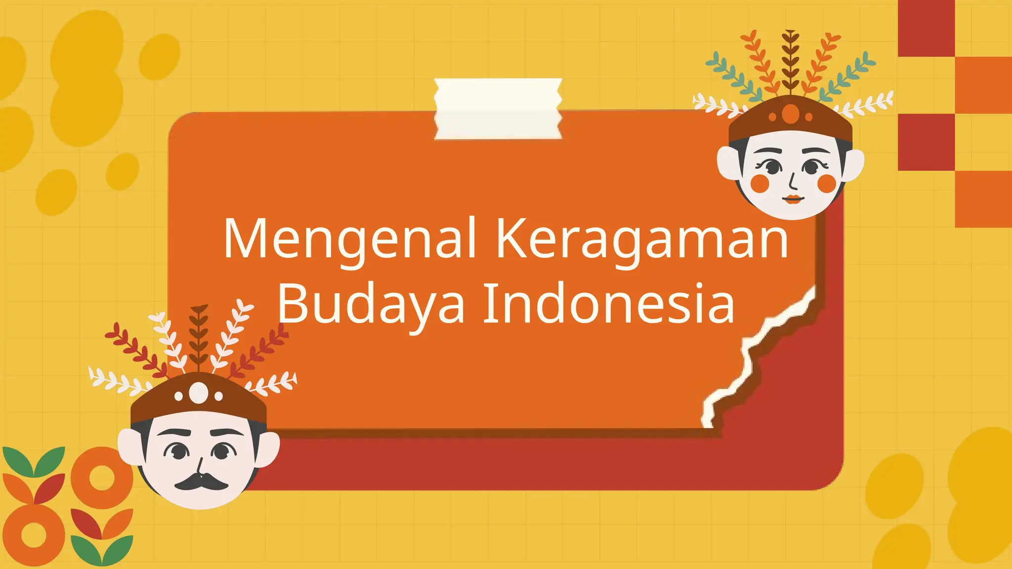 Mengenal Keberagaman Budaya Indonesia Kuning dan Oranye Ilustrasi.pptx