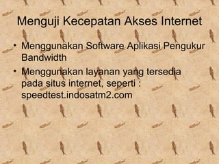Mengenal Kecepatan Internet | PPT
