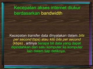Mengenal Kecepatan Internet | PPT
