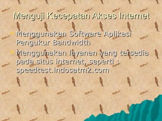 Mengenal kecepatan internet | PPT
