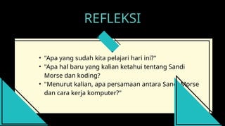 Mengenal Koding Melalui Permainan Sandi Morse.pptx