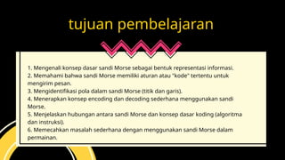 Mengenal Koding Melalui Permainan Sandi Morse.pptx