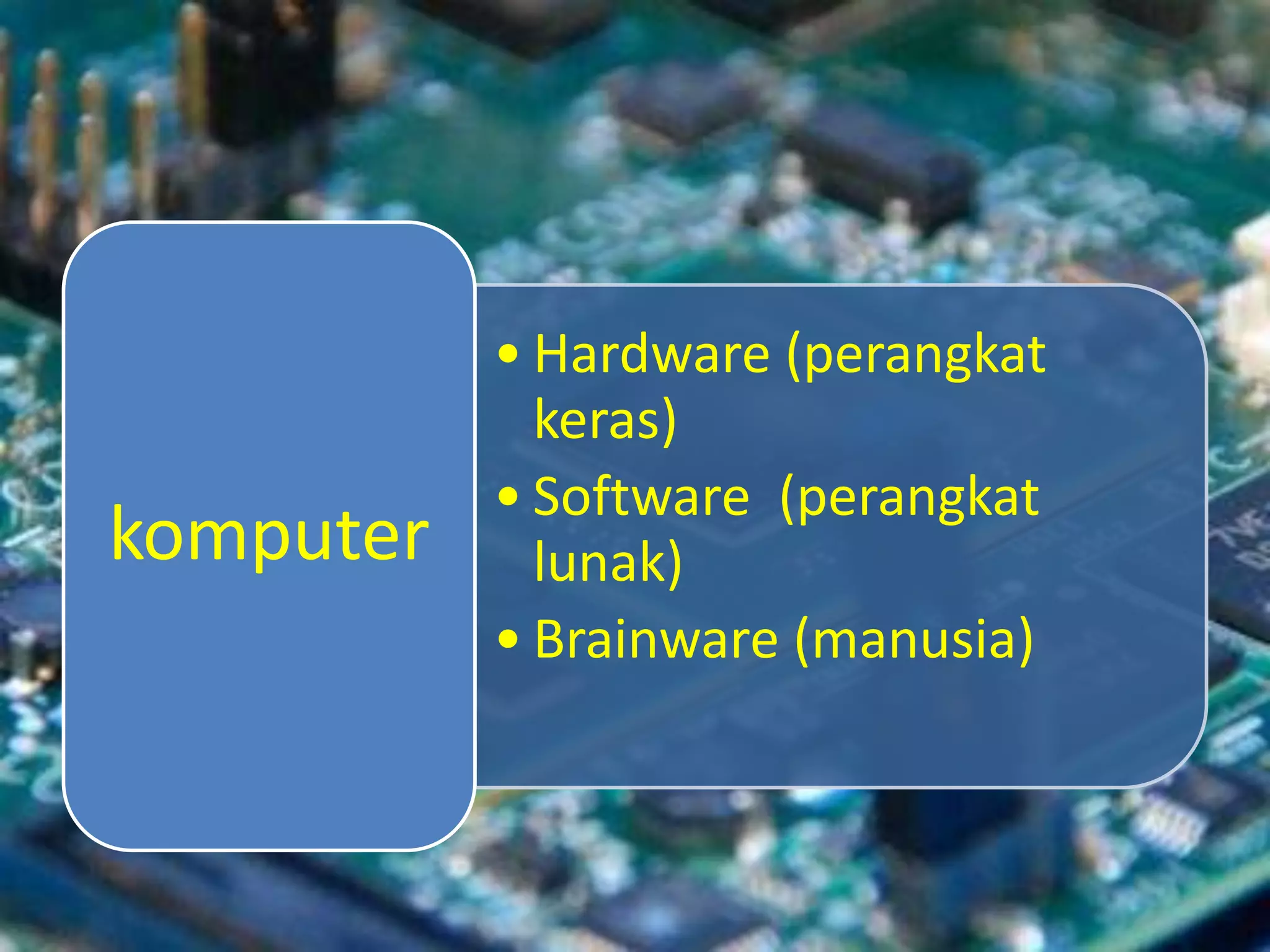 Mengenal komputer.pptx zidane | PPTX