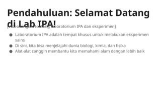 Mengenal Laboratorium IPA_ Petualangan Sains Kita.pptx