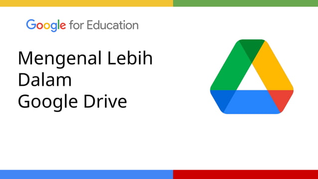 mengenal lebih dalam google drive b.pptx