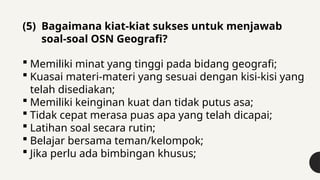 BAHAN UNTUK PERSIAPAN LOMBA MENGENAL LEBIH DEKAT OSN GEOGRAFI.pptx