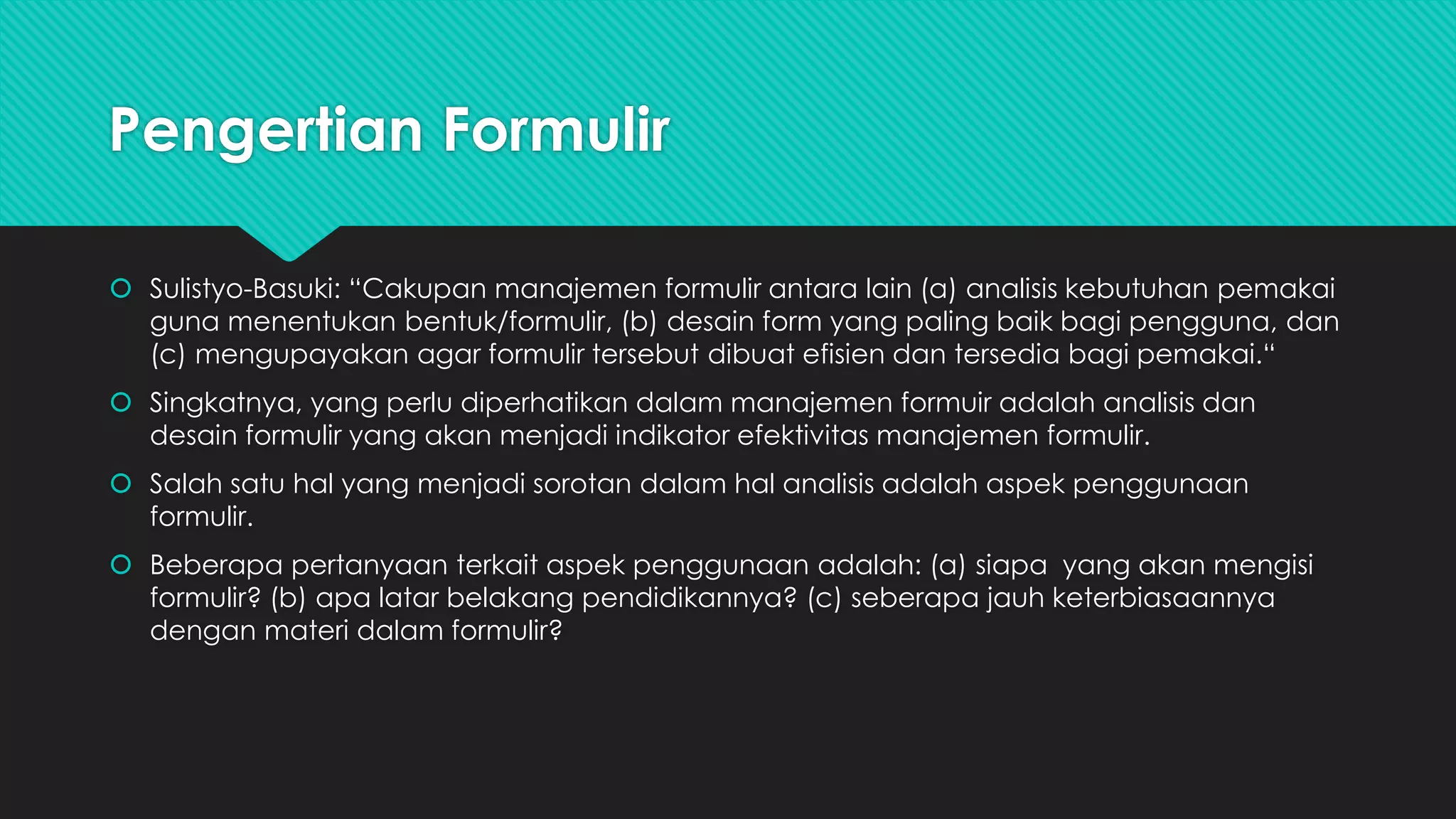 Mengenal Manajemen Formulir | PPTX