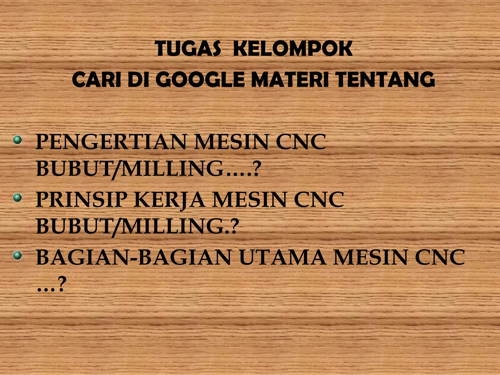 MENGENAL MESIN CNC METODE ABSOLUT DAN INKREMENTAL.pptx